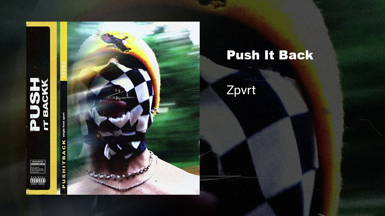 Zpvrt - Push It Back - YouTube