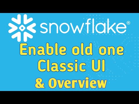 4. How to change Snowflake Snowsight to old Classic UI | 100% working ...