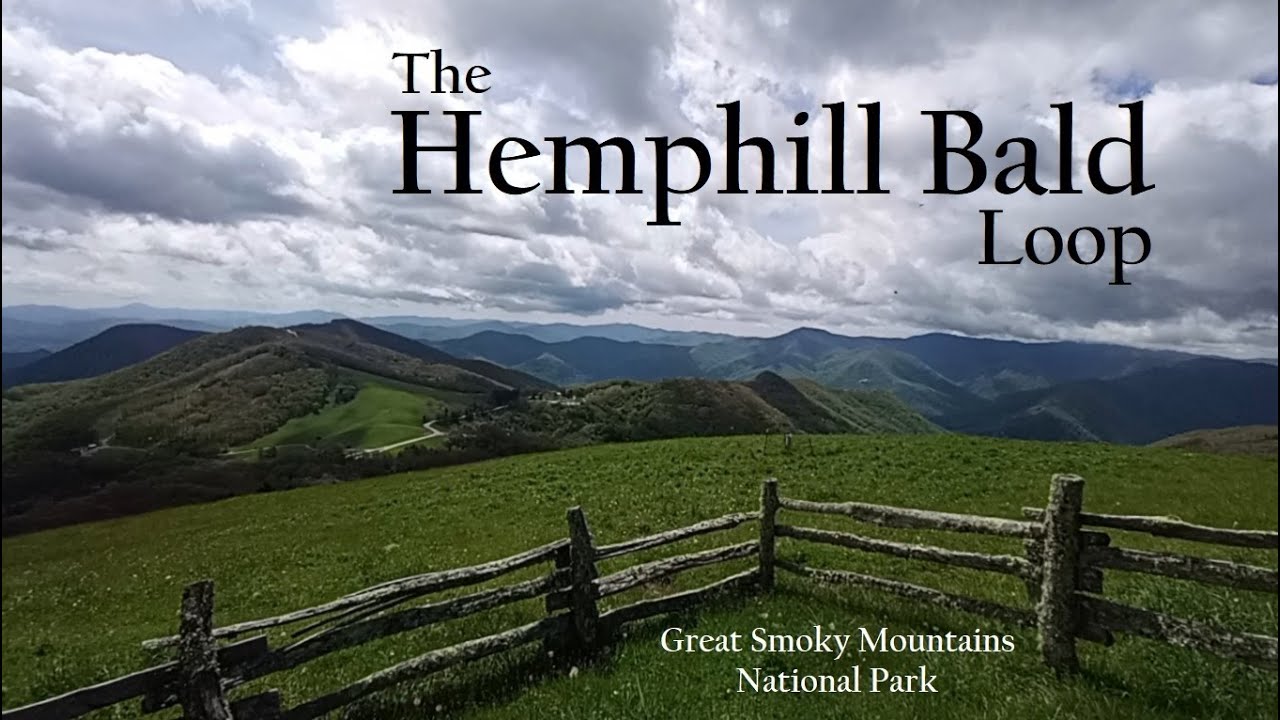 Hemphill Bald Loop Hike: May 10, 2024 - YouTube