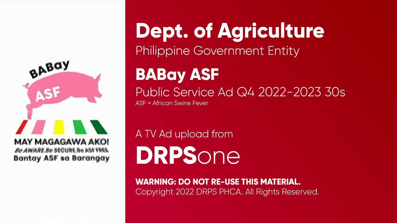 Department of Agriculture (PH) BABay ASF Public Service Ad Q4 2022-2023 ...