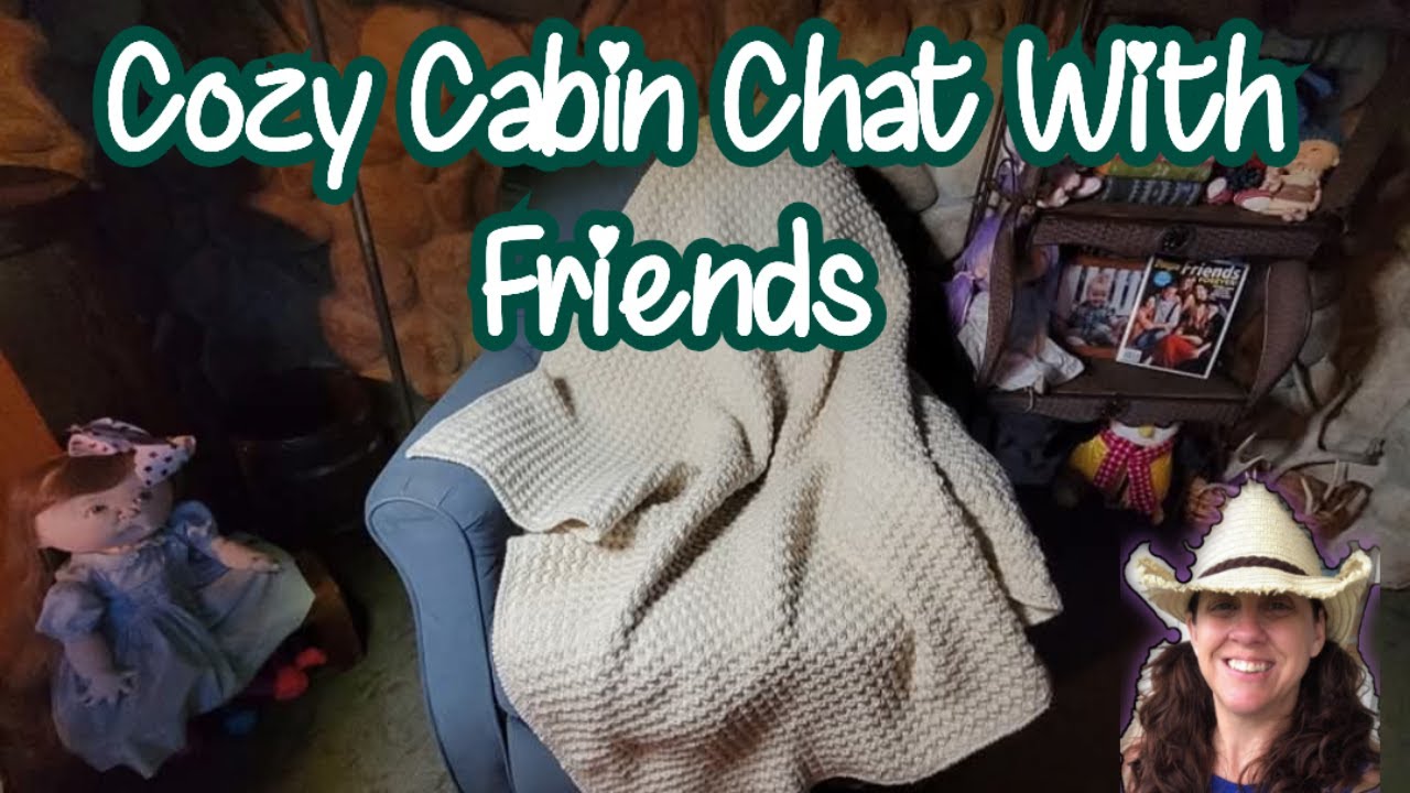 Cozy Cabin Chat With Friends | LOTD 13 Week 10! - YouTube