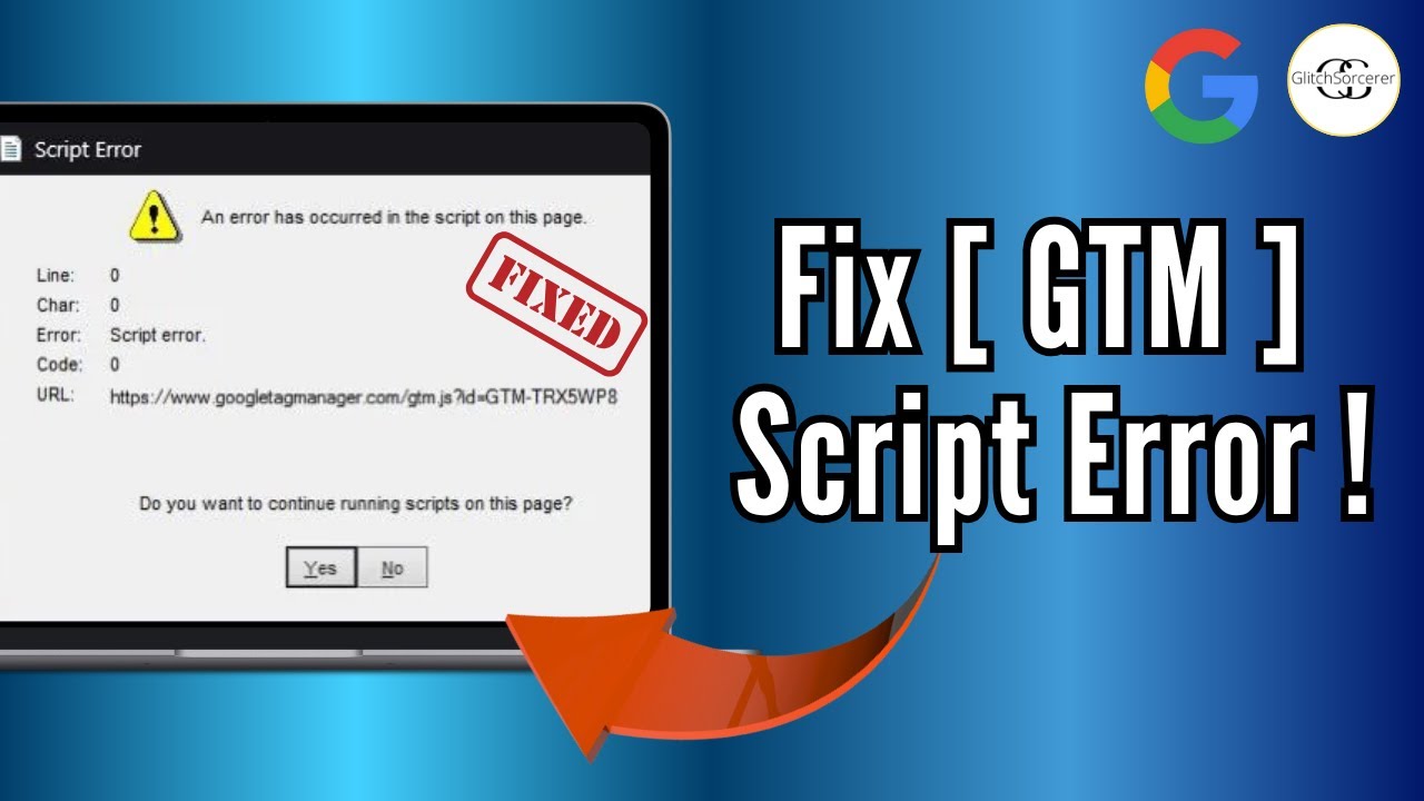 Fix Google Tag Manager Script Errors (2024 Working Solutions) - YouTube