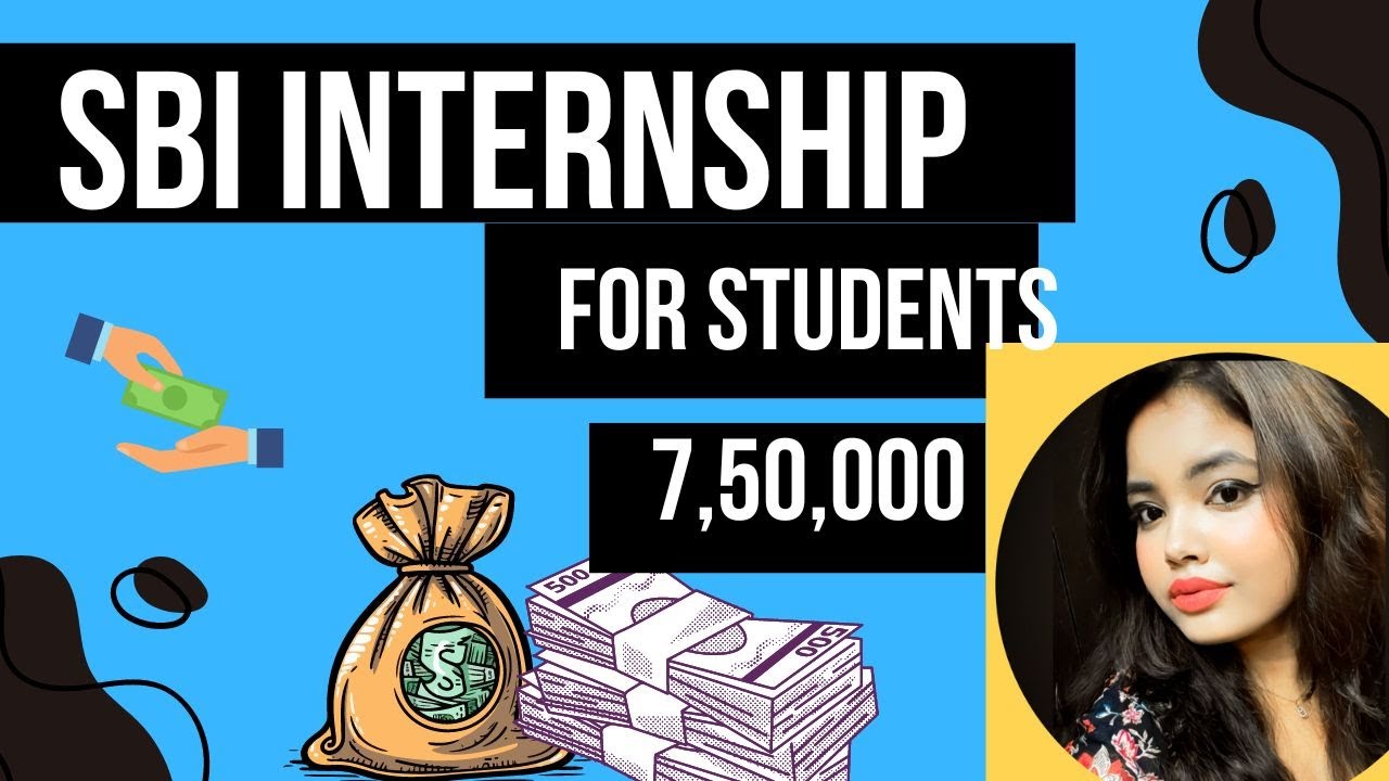 SBI Government Internship |7.5 Lakh Scholarship Money| All Years (6 to ...