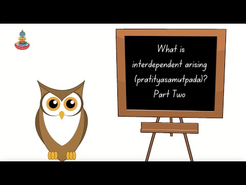 Interdependent Arising Part 2 - YouTube