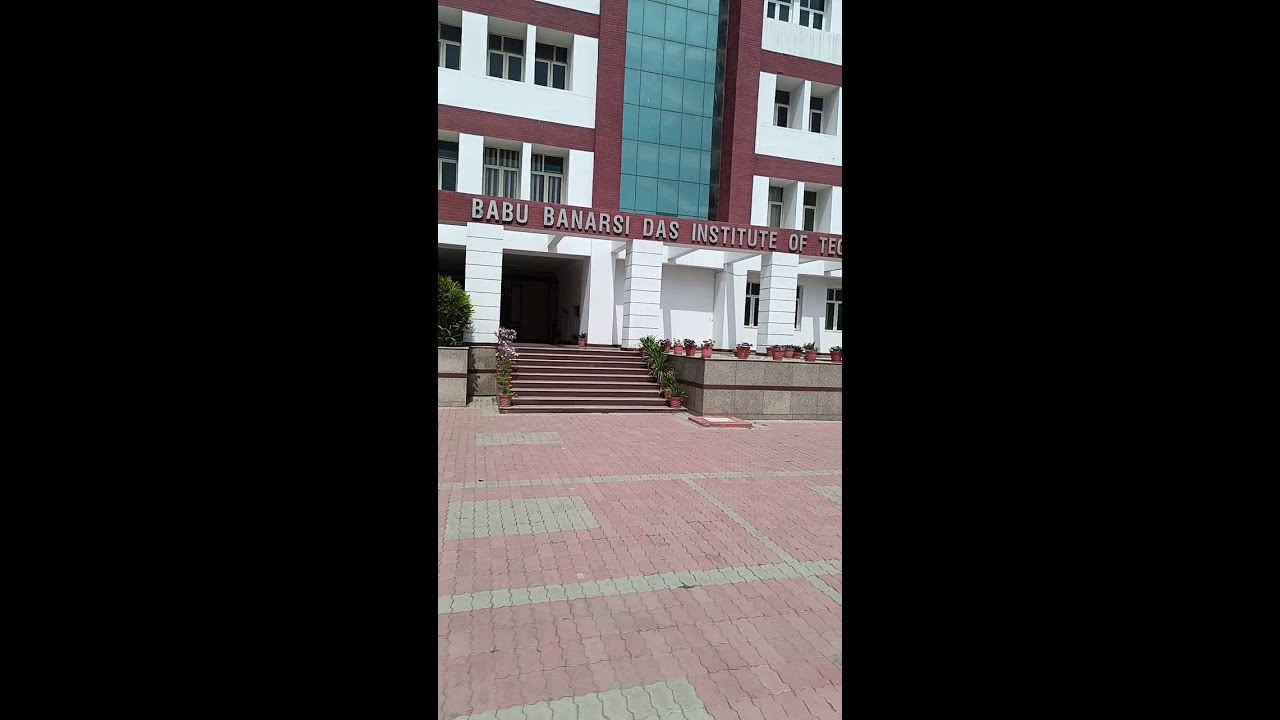Babu Banarsi Das Institute of Technology College Tour - YouTube