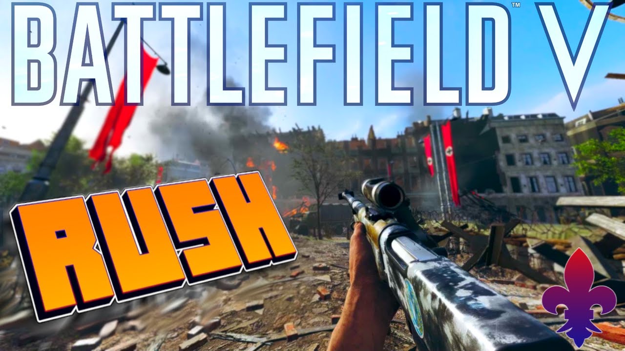 How To Play Rush in Battlefield 5 Along With Tips and Gameplay - YouTube