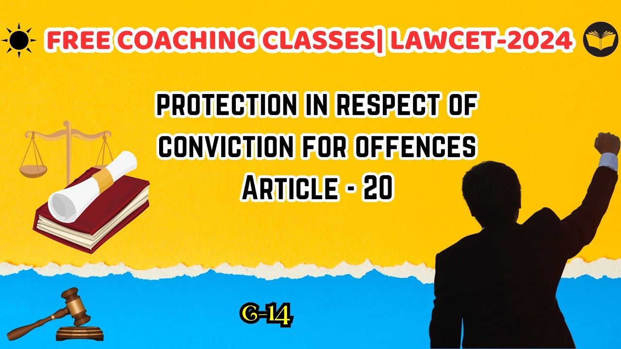 C14 | Article 20 | TS & AP LAWCET-2024 | #lawcet2024 #ARTICLE20 - YouTube
