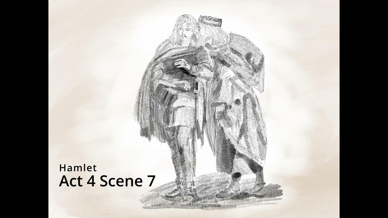 Hamlet Shakescleare Act 4 Scene 7 - YouTube