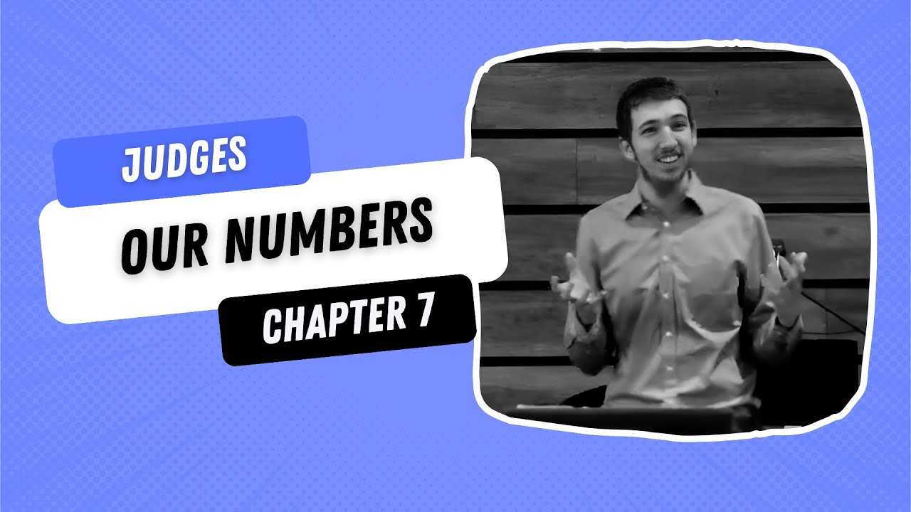 Our Numbers | Judges 7 - YouTube