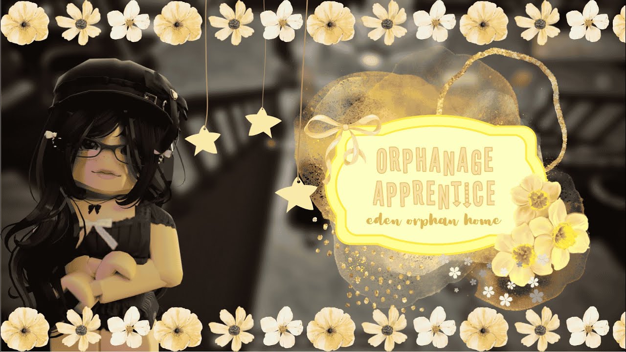 Eden Orphan Home Shift #12 - Orphanage Apprentice (ROBLOX) - YouTube