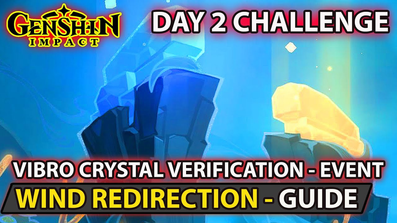 Genshin Impact - How To Complete - Wind Redirection Challenge 2 Guide ...