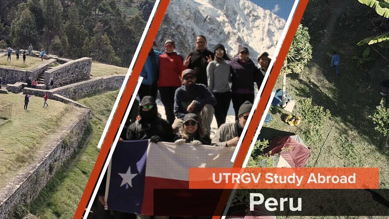UTRGV Study Abroad: Peru - YouTube