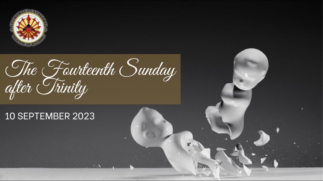 HOLY COMMUNION SERVICE (IN ENGLISH) || THE FOURTEENTH SUNDAY AFTER ...