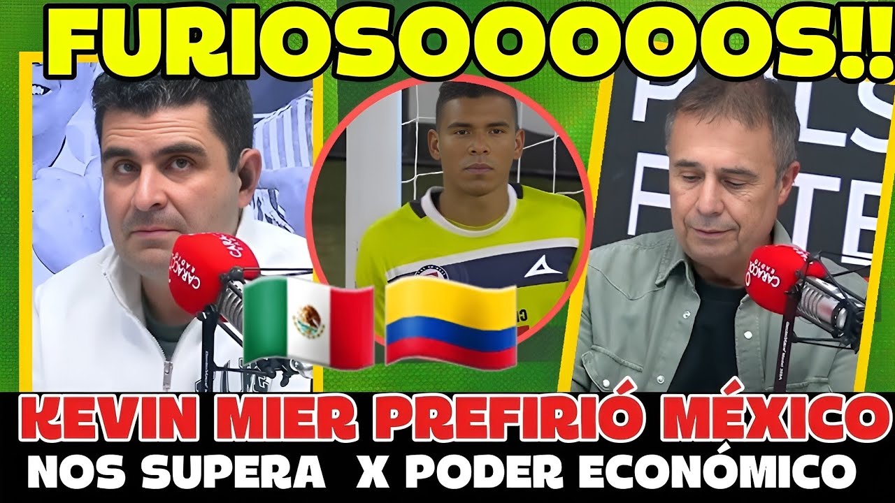 LOS CALLÓ SU PROPIO ÍDOLO! COLOMBIANOS FURIOSOS xq KEVIN MIER PREFIRIÓ ...