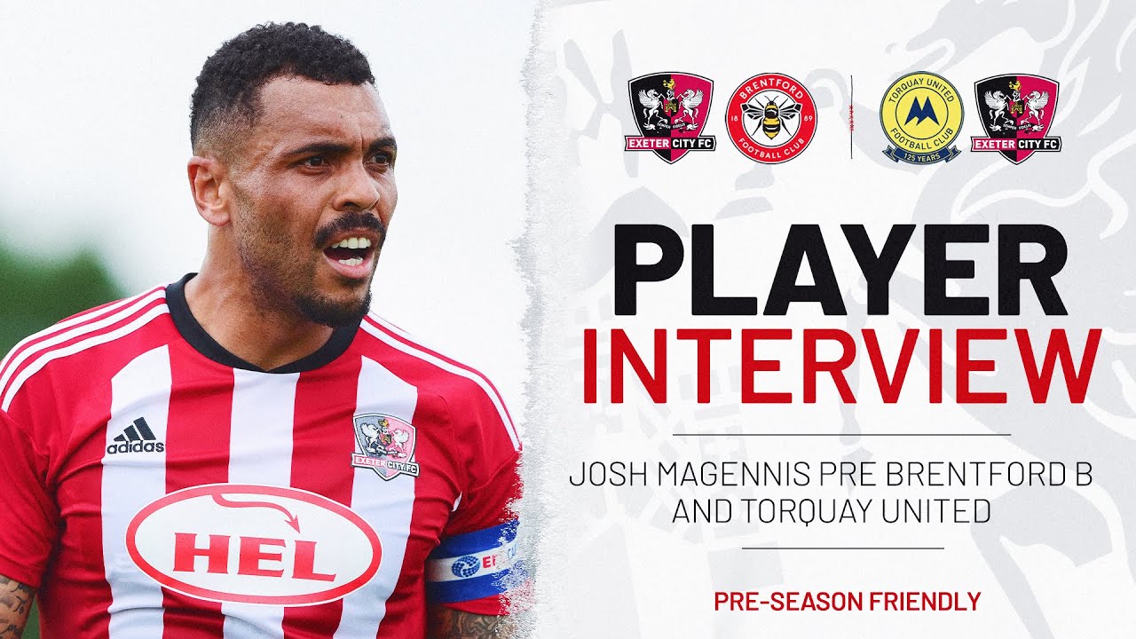 💬 Josh Magennis pre Brentford B/Torquay United | Exeter City Football ...