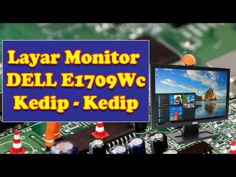 Monitor DELL E1709Wc Layar Kedip - Kedip - YouTube