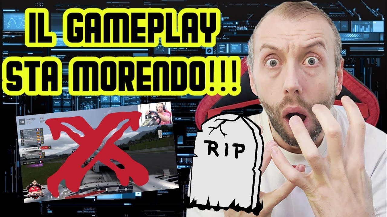 IL GAMEPLAY SU YOUTUBE STA MORENDO!!! 😱 - YouTube