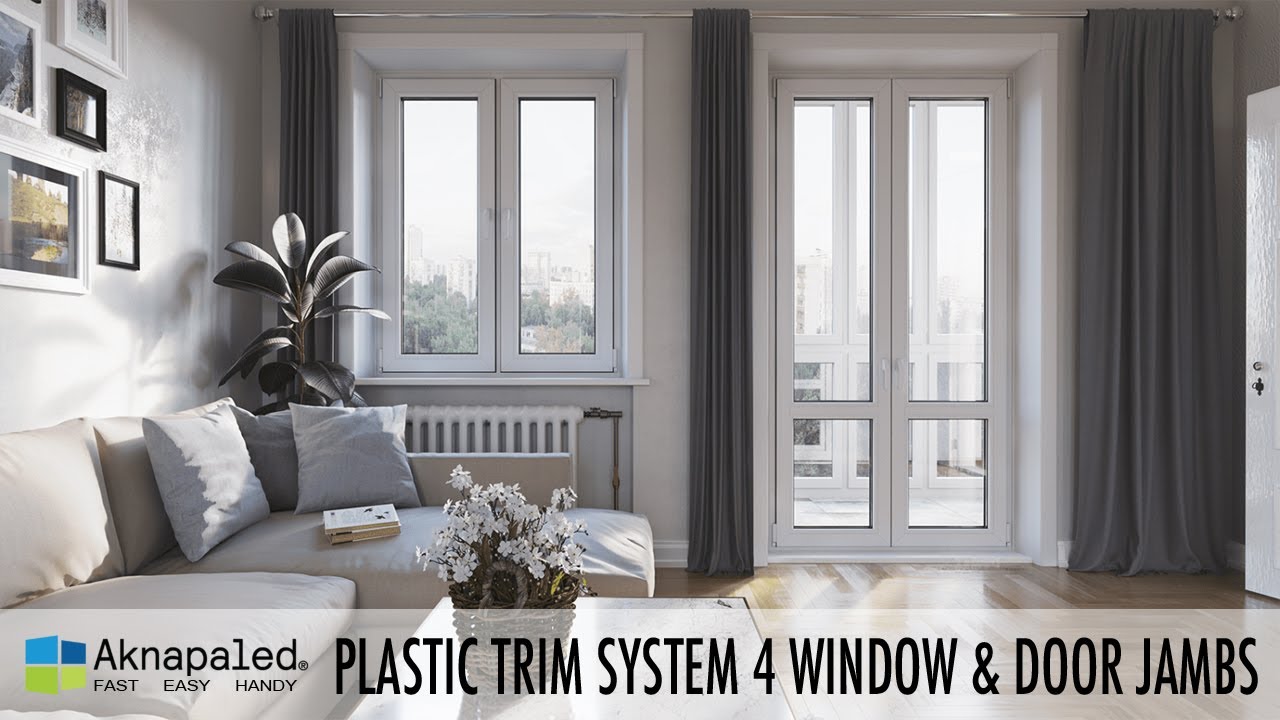 PLASTIC TRIM SYSTEM 4 WINDOW & DOOR JAMS - YouTube