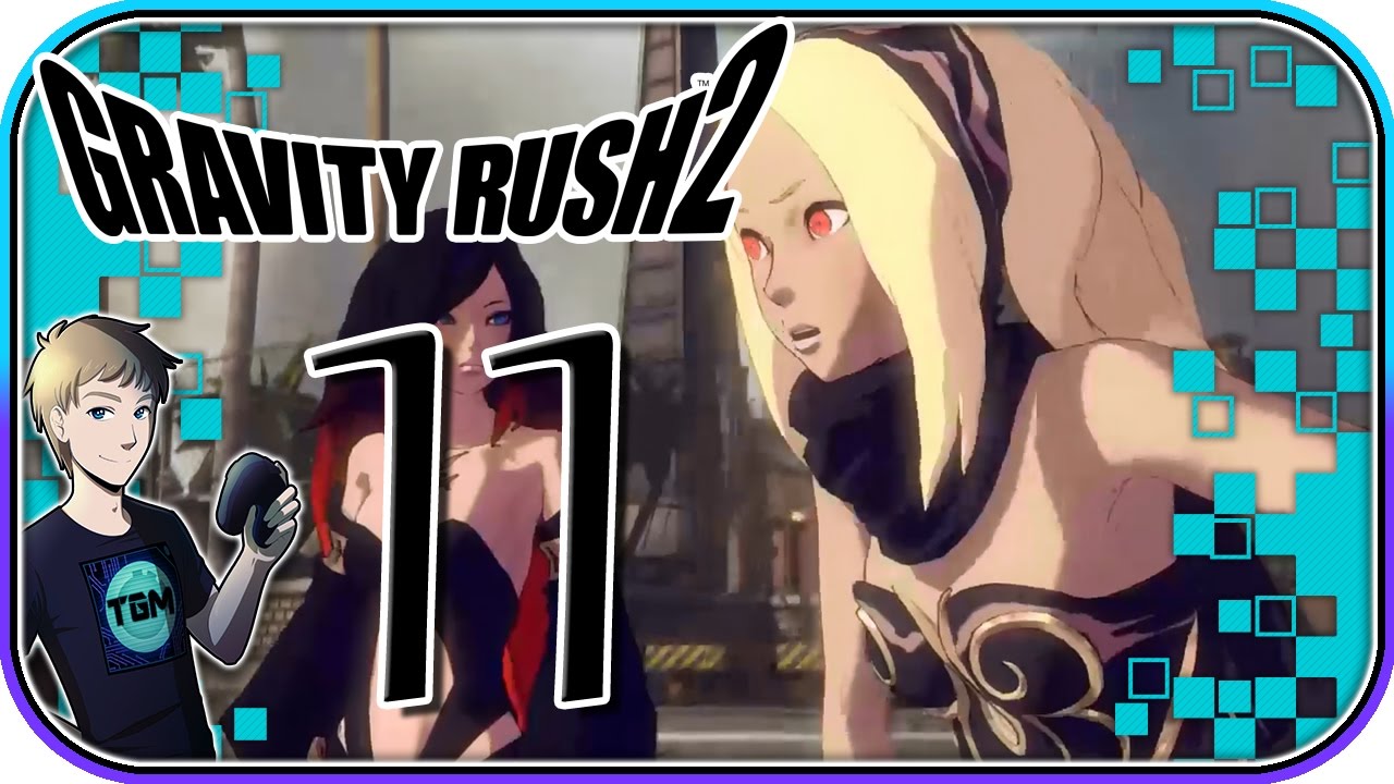 Gravity Rush 2 Walkthrough - Part 11: Fighting Back! - YouTube