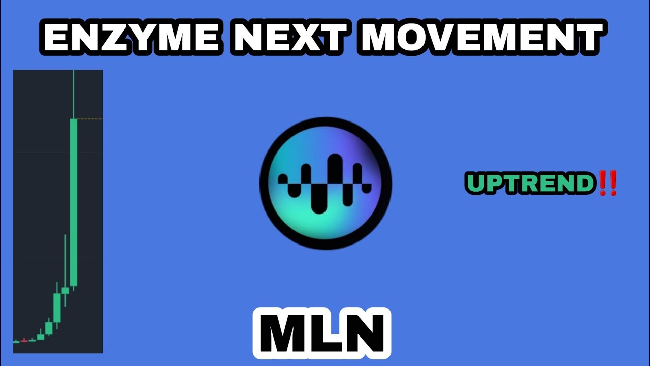 MLN COIN MORE PUMP IN DECEMBER 2023‼️ ENZYME NEXT MOVEMENT‼️ MLN CRYPTO ...