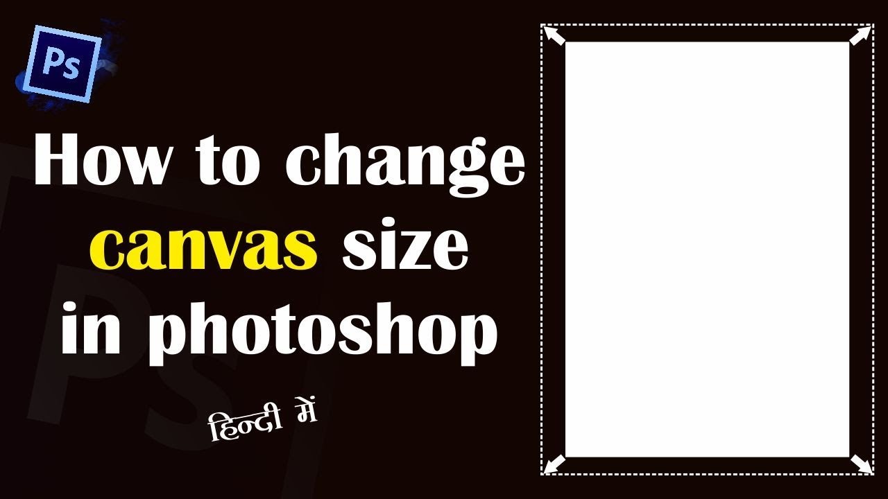 How To Change Canvas Size In Photoshop Hindi Tutorial YouTube how-to-change-canvas-size-in-photoshop-hindi-tutorial-youtube