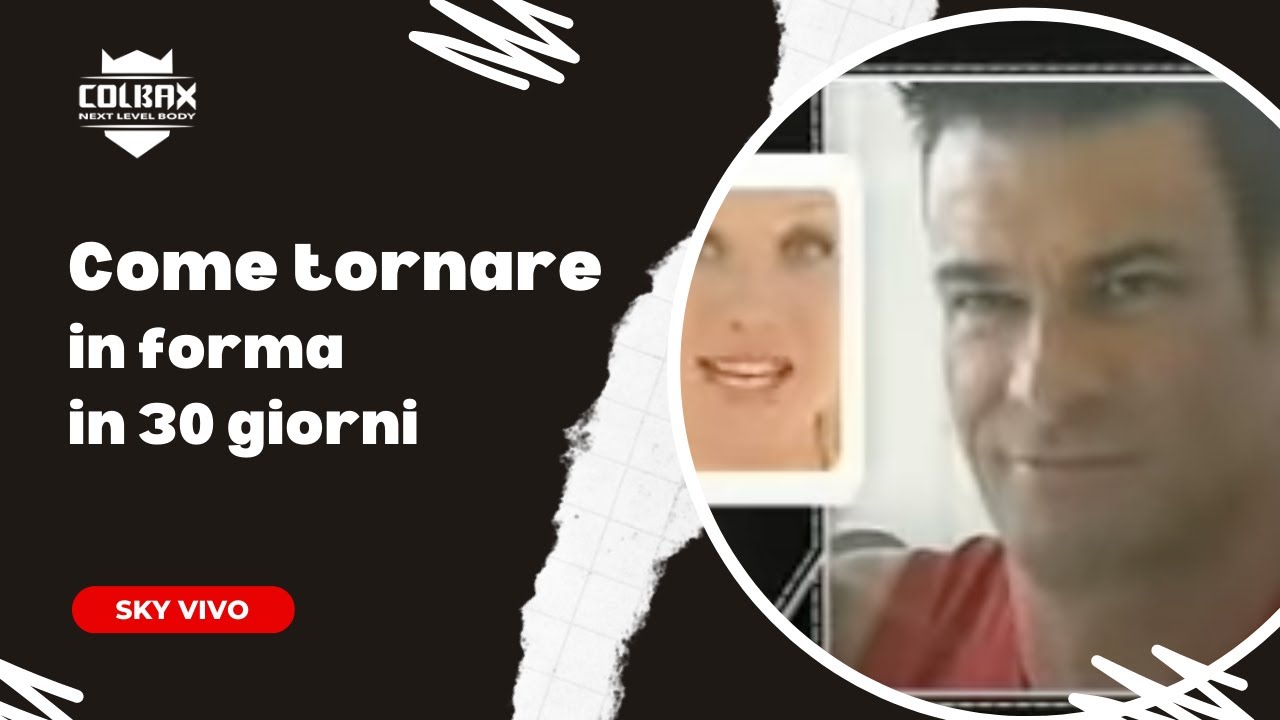 Come dimagrire in 30 giorni - Luigi Colbax su SKY VIVO - YouTube