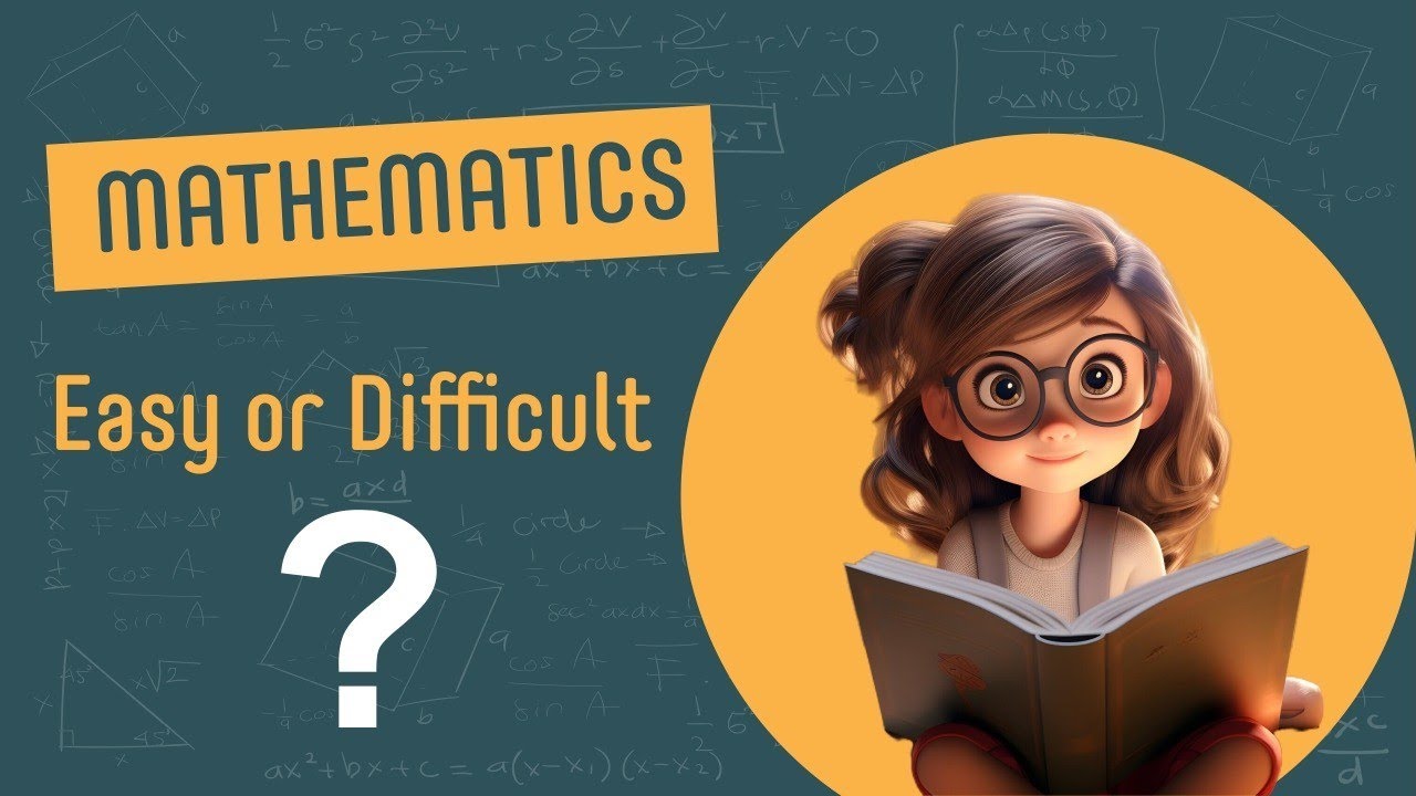 Mathematics - Easy or Difficult@hpskhatima - YouTube