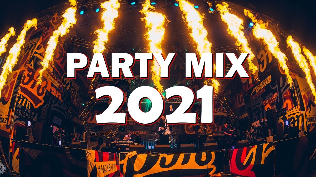 EDM Party Mix Electro House 2021 - Best Remixes Of Popular Songs 2021 ...
