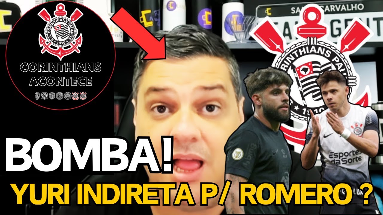 🚨CORINTHIANS: INDIRETA DE YURI PARA ROMERO? IMPEACHMENT DE AUGUSTO MELO ...