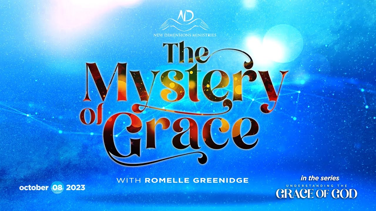 NDM Sunday || The Mystery Of Grace - Romelle Greenidge || October 8th ...