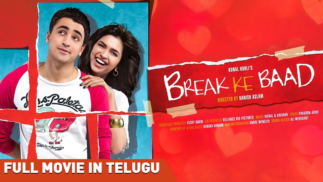 Break Ke Baad | బ్రేక్ కే బాద్ | Imran Khan, Deepika Padukone | Telugu ...
