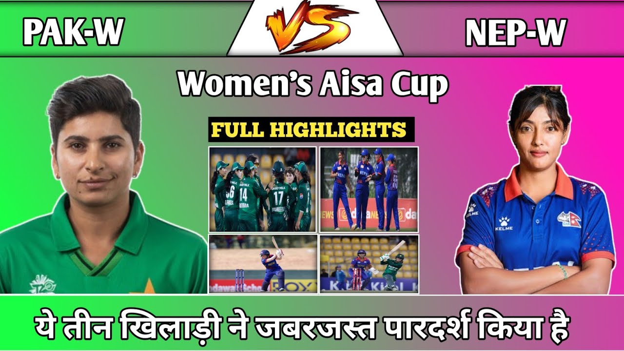 PAK-W vs NEP-W Full Highlights Cricket Match - YouTube