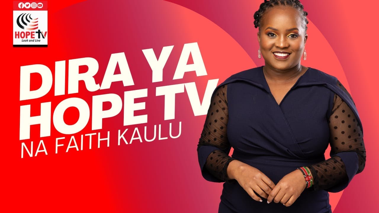 DRA YA HOPE TV NA FAITH KAULU || FEBRUARI 3 2025 - YouTube