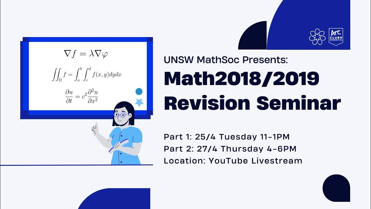 UNSW MathSoc Presents: MATH2018/2019 Revision Seminar - YouTube