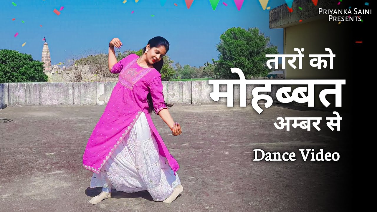 Taaron Ko Mohabbat Amber Se | Bollywood Song | Dance Choreography ...