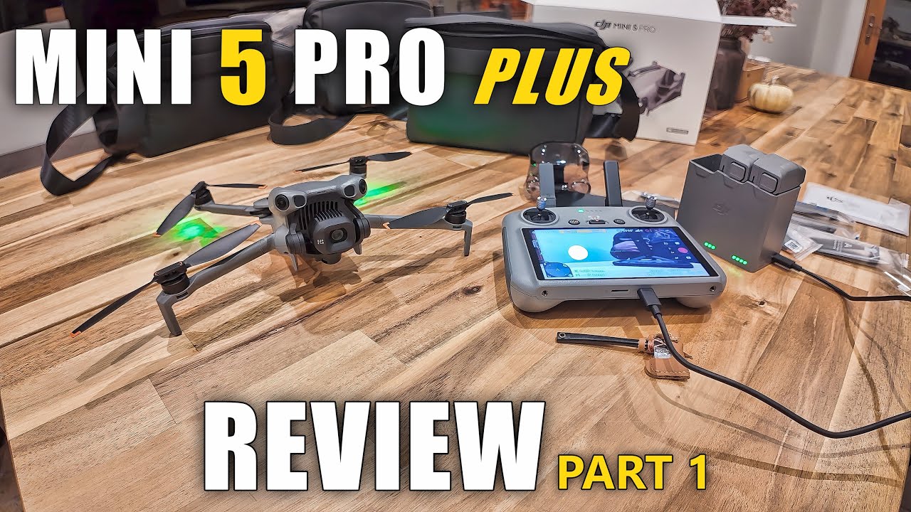 DJI Mini 5 Pro PLUS Review | Part 1 In-Depth | Unboxing, Setup ...