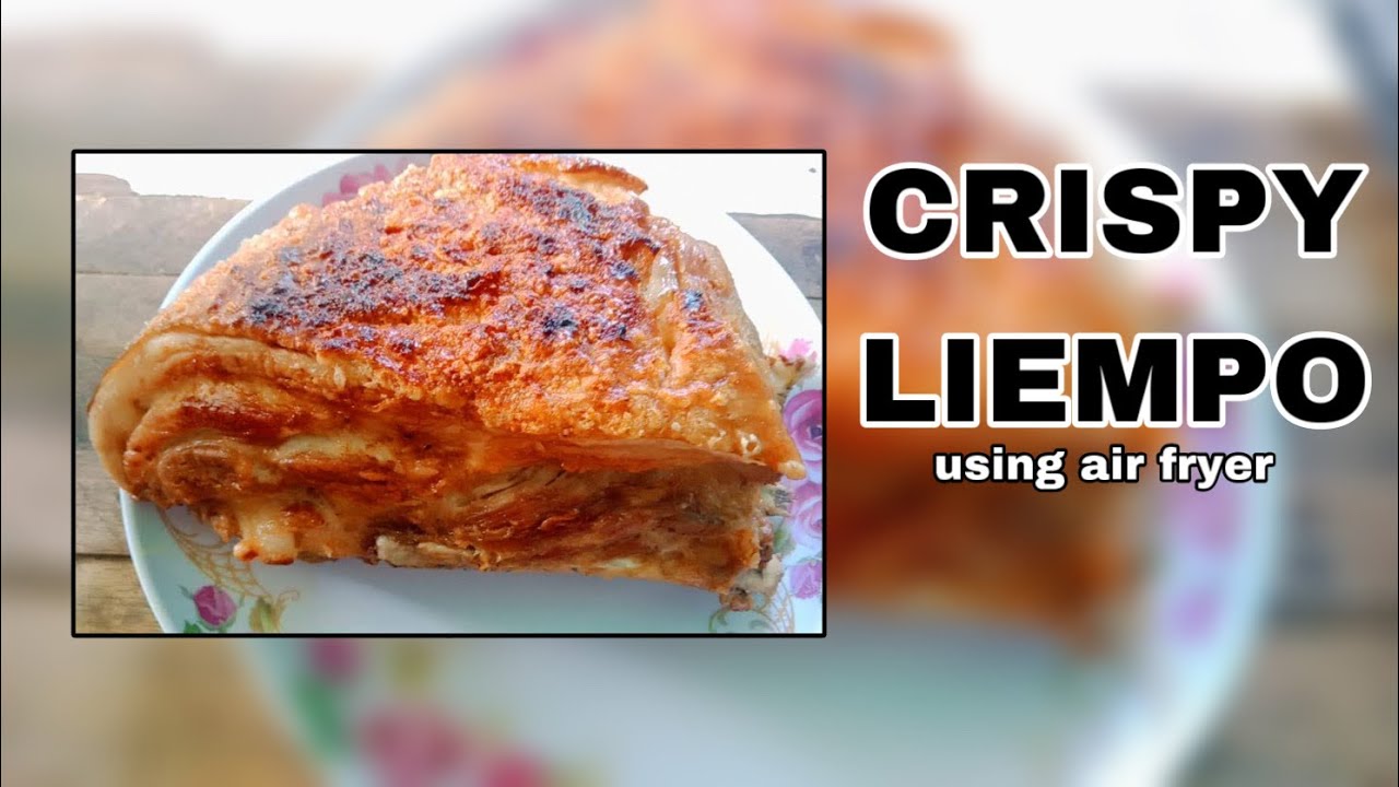CRISPY LIEMPO *using air fryer | Ruth Arsab - YouTube