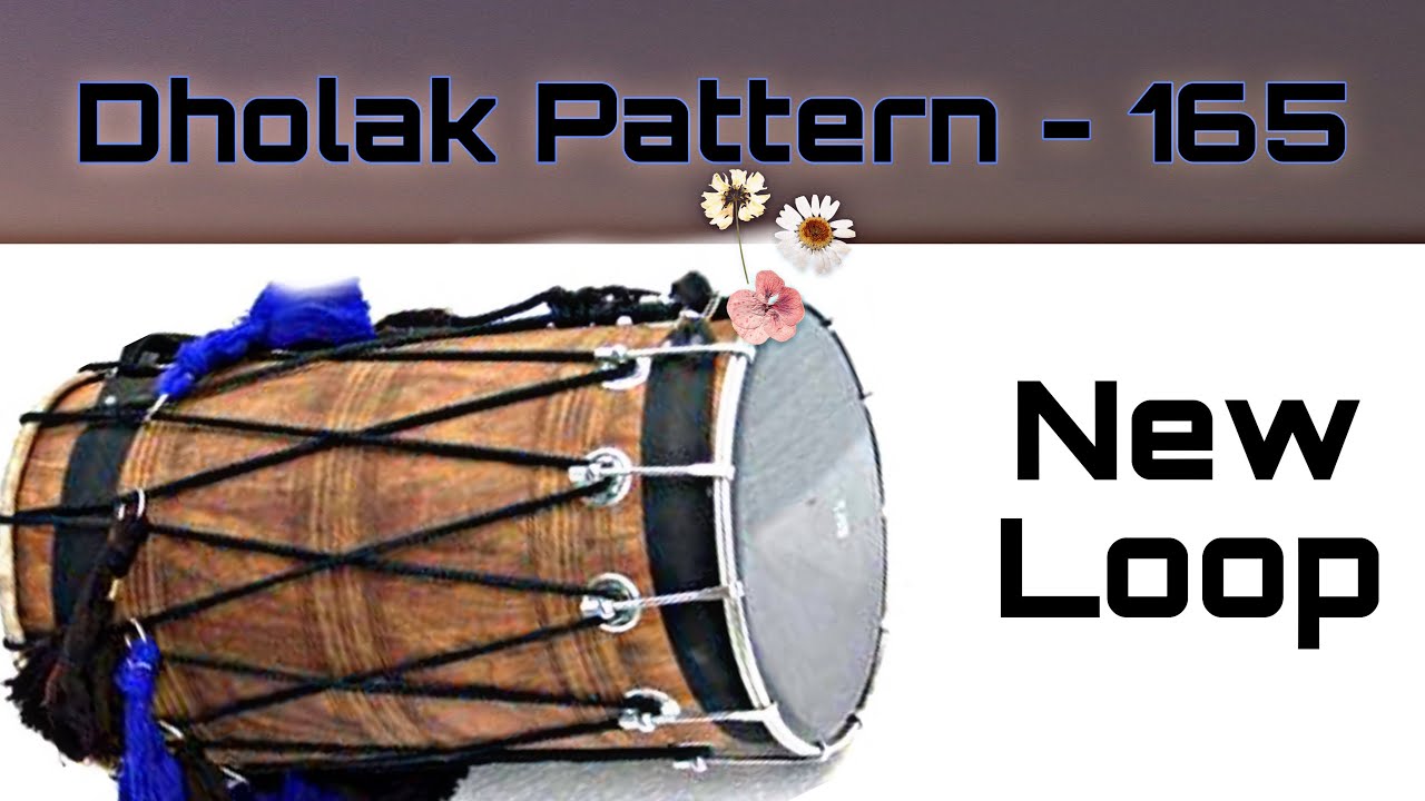 Dholak pattern - 165 || indian rhythm channels for free use track ...