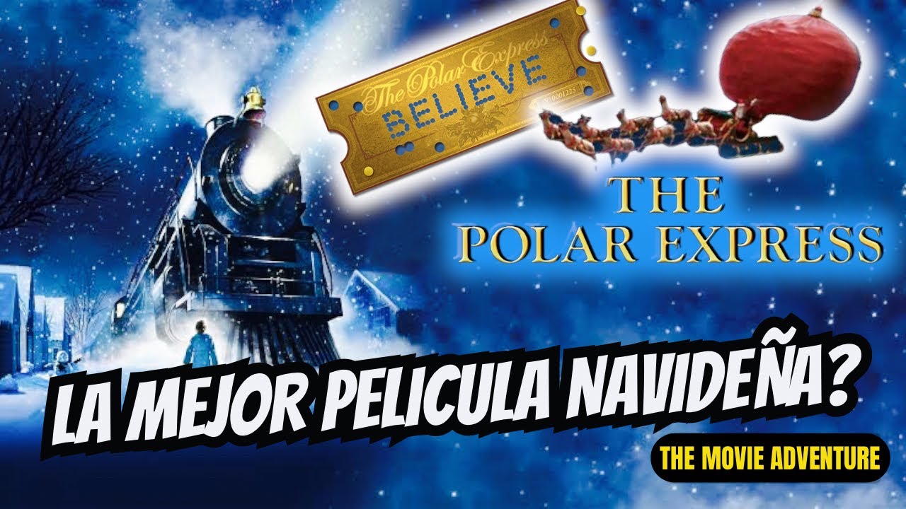 EL EXPRESO POLAR RESEÑA | LA MEJOR PELICULA DE NAVIDAD ? - YouTube