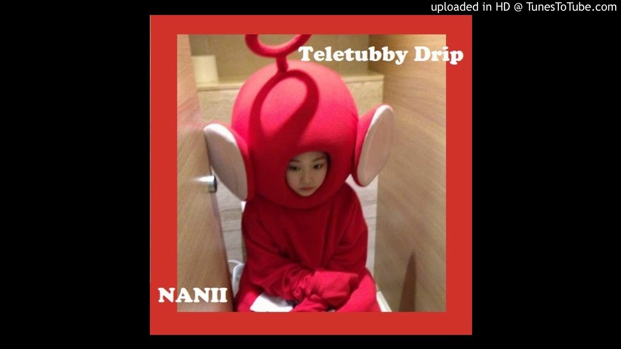 teletubby drip (Prod By Nanii) - YouTube