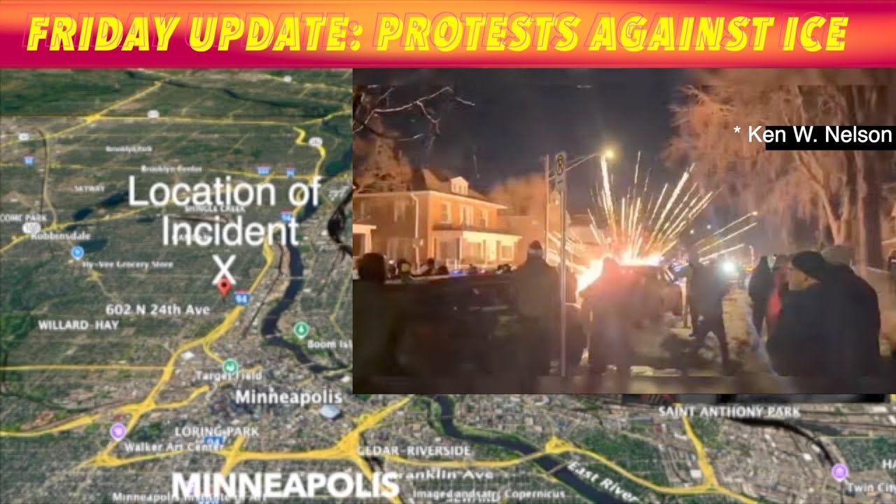 FRIDAY UPDATE: Protests Against ICE In Minneapolis - YouTube