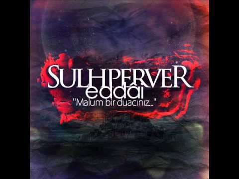 Sulhperver - Eddâi (2014)
