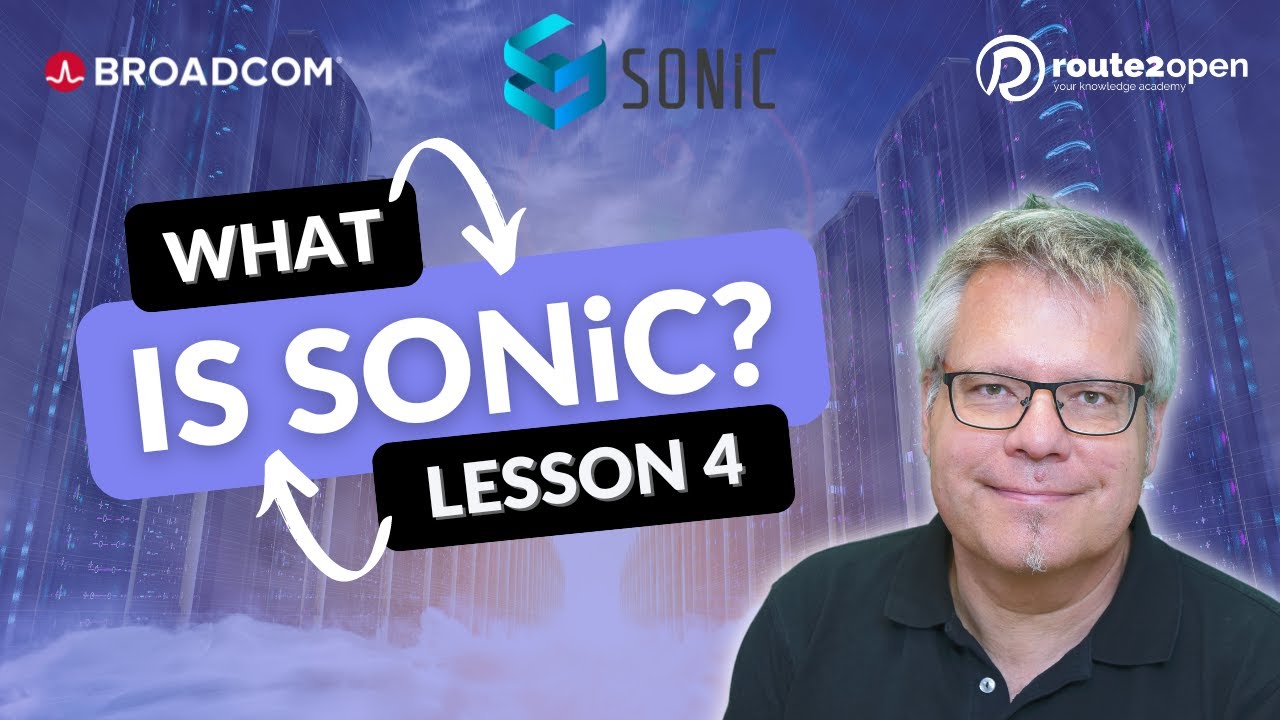 🎓 Free SONiC Training: Module 1 Lesson 4 - What is SONiC? | route2open ...
