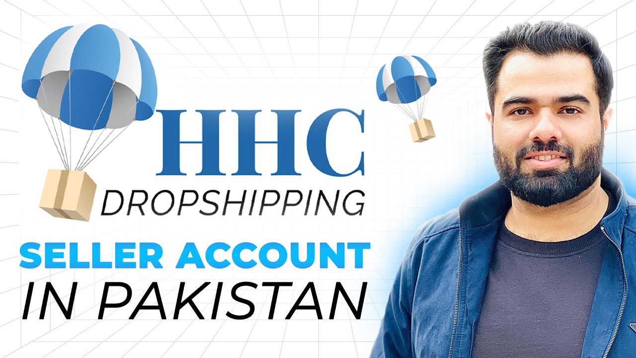 How to Create an HHC Dropshipping Seller Account in Pakistan | Skills ...