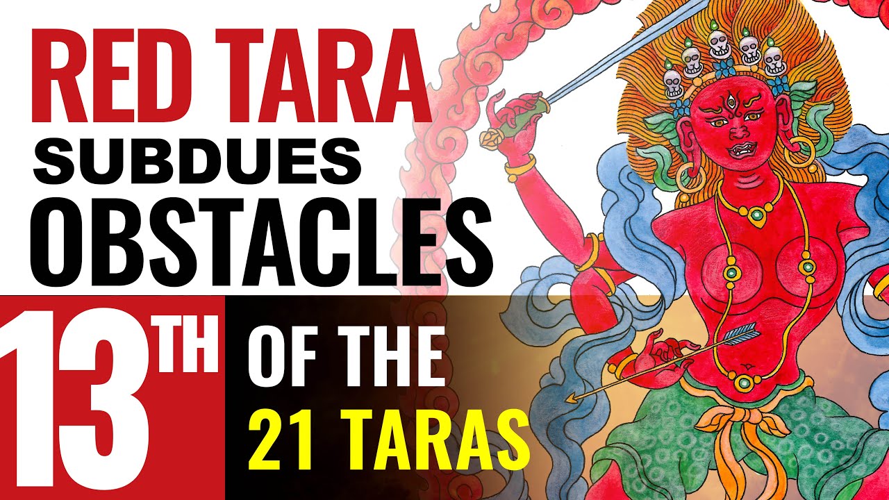 Tara 13 of 21 Taras: Tara the Complete Ripener Who Subdues Hindrances ...
