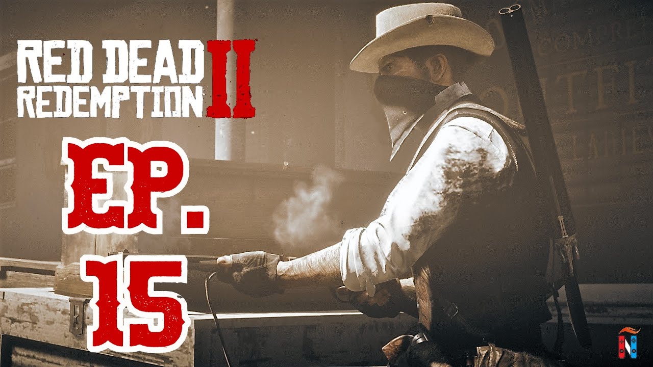 RDR2 Story Gameplay Ep. 15 - YouTube