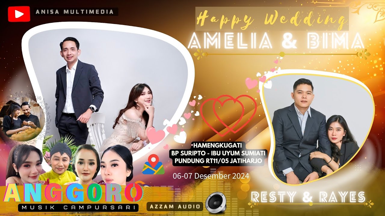 🔴LIVE ANGGORO MUSIK WEDDING OF AMELIA & BIMA - RESTY & RAYES || AZZAM AUDIO | PUNDUNG 6 -7 DES ...