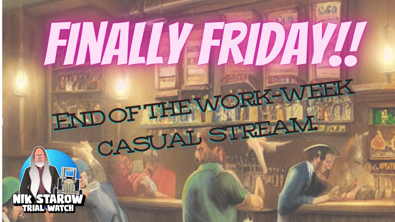 Finally Friday! - An end of the work-week casual stream. - YouTube