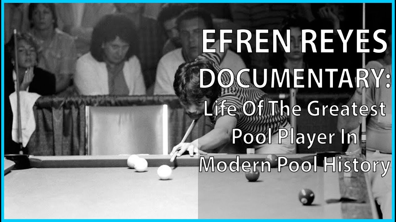 EFREN REYES Documentary - Life Of The Greatest Pool Player In Modern ...
