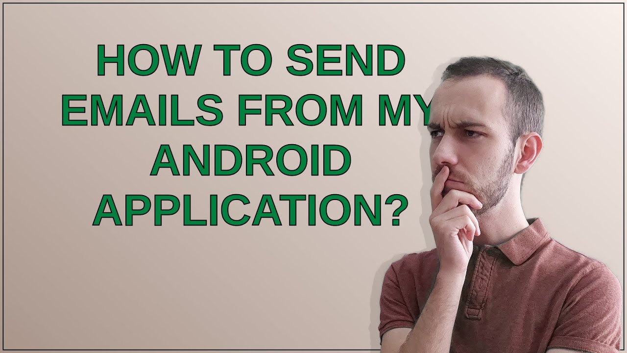 How to send emails from my Android application? - YouTube